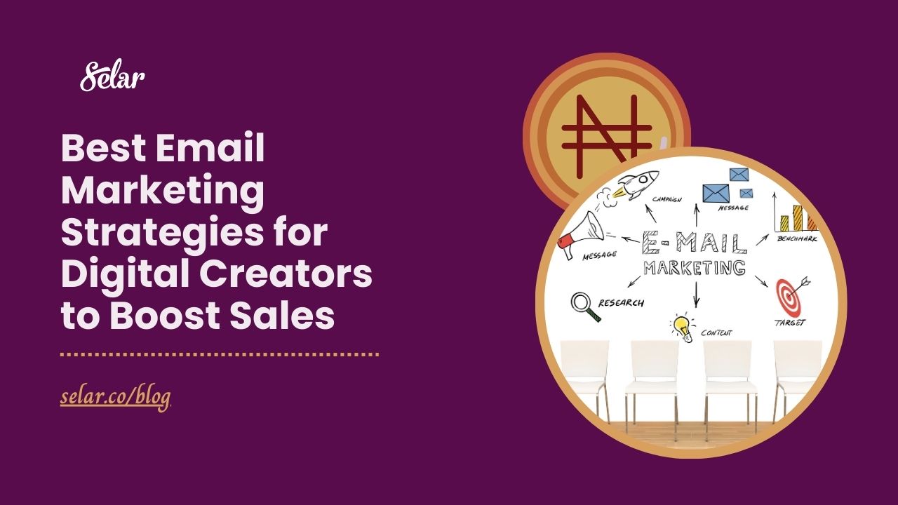Best Email Marketing Strategies for Digital Creators to Boost Sales