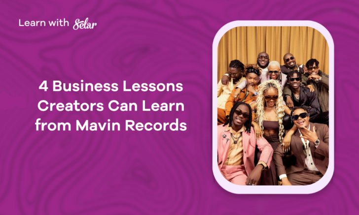 Four Business Lessons Creators Can Learn from Mavin Records - Selar Blog