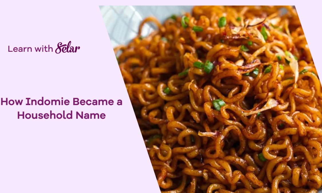 #LearnwithSelar: How Indomie Became a Household Name - Selar Blog