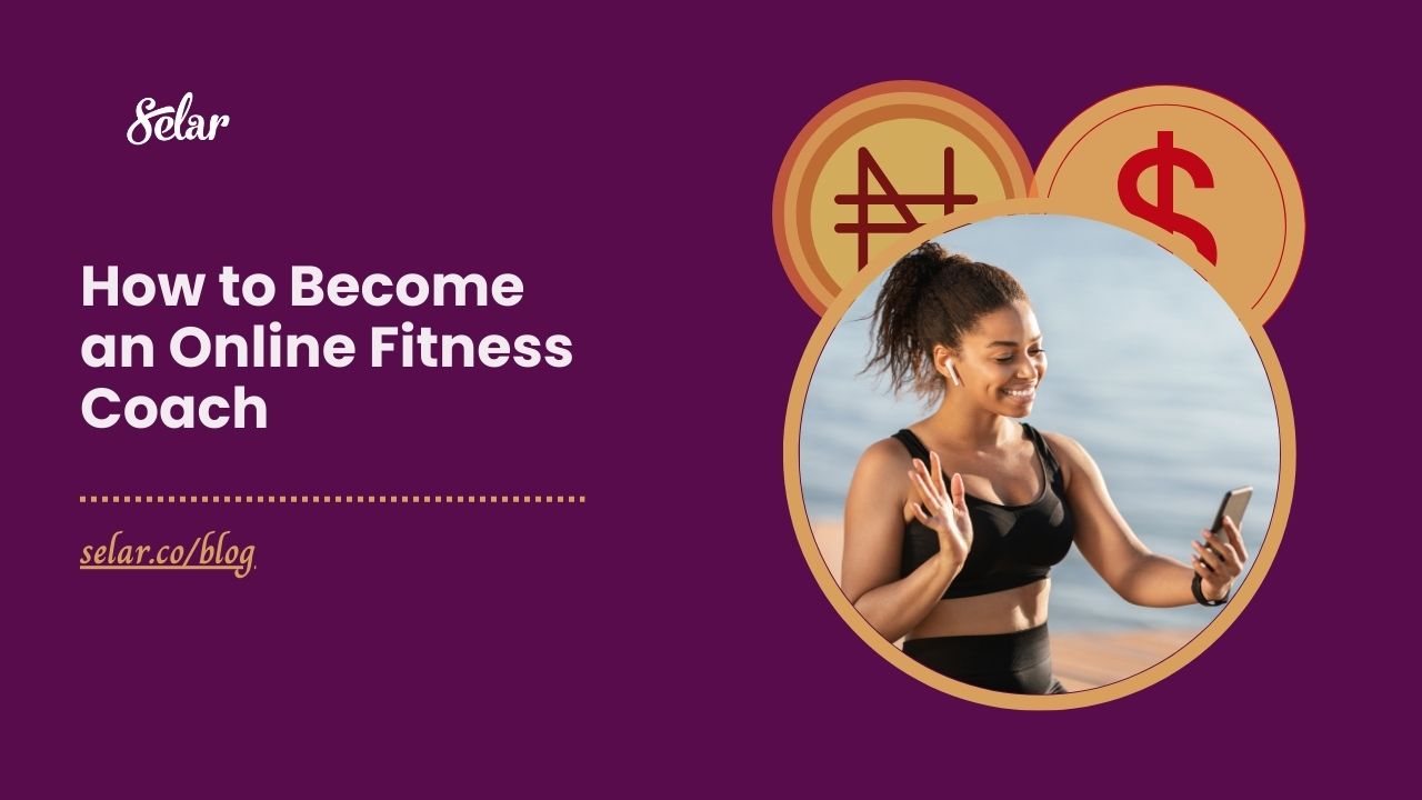 How to Become an Online Fitness Coach - Selar Blog