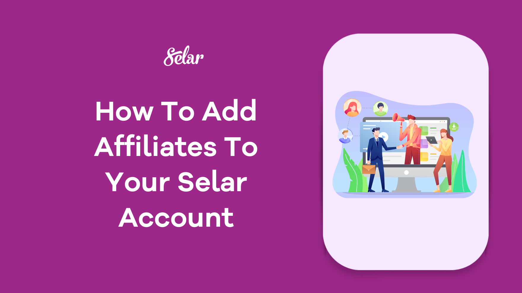 How To Add Affiliates To Your Selar Account - Selar Blog
